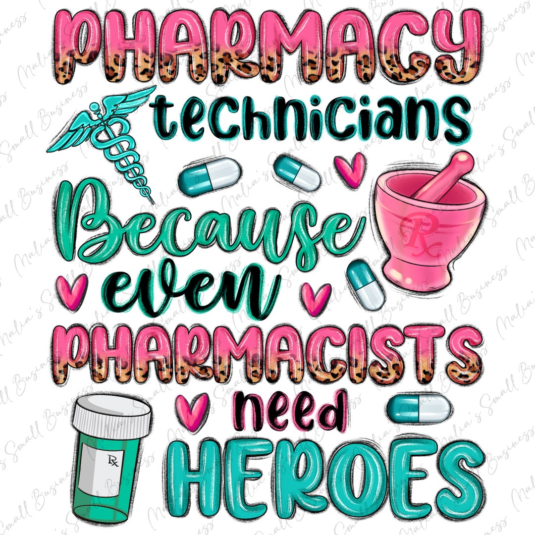 Pharmacy Technicians Png Sublimation Design Download, Pharmacy Life Png ...