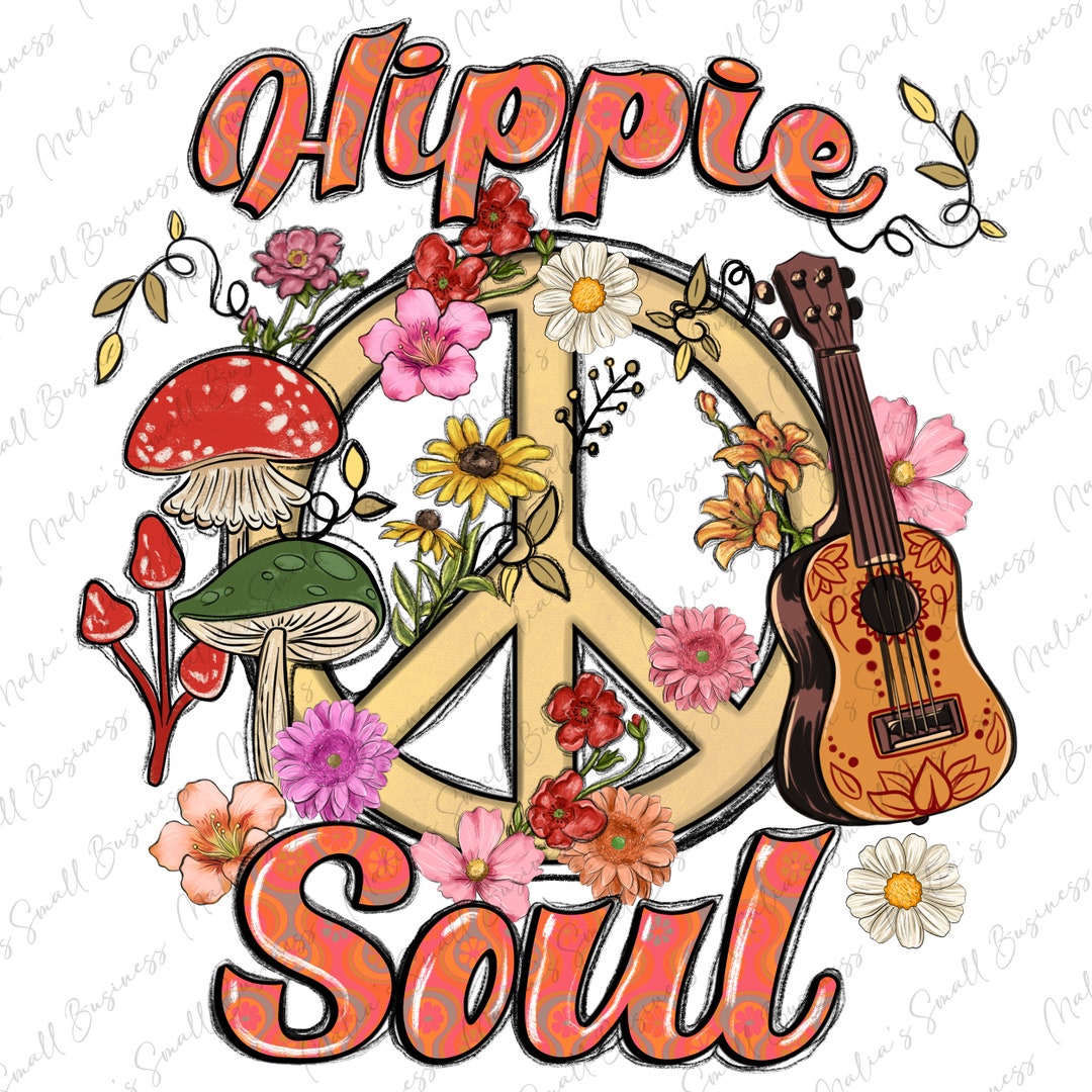 Hippie Soul Png Sublimation Design Download, Hippie Vibes Png, Hippie ...