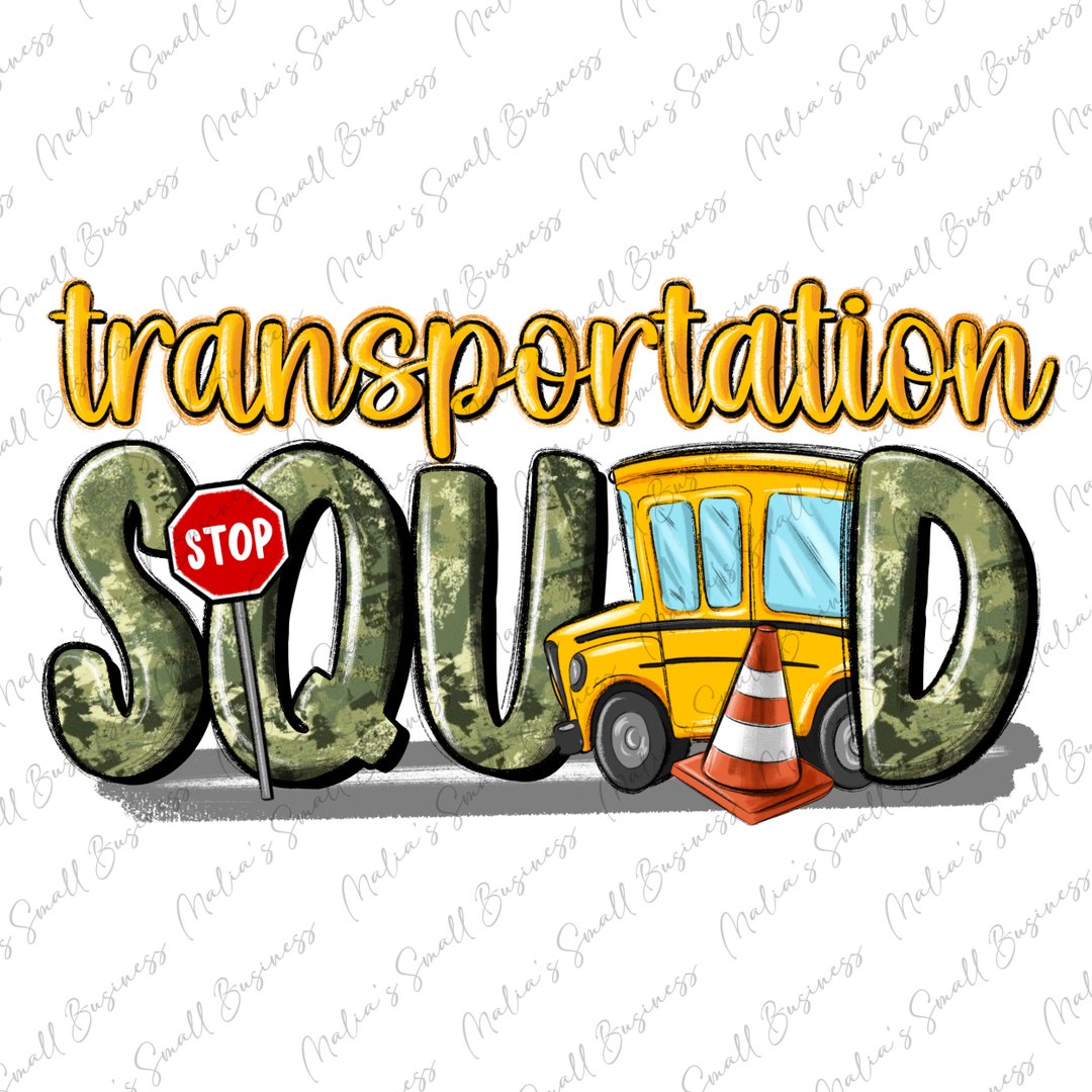 Transportation Squad Png Sublimation Design Download, Back to School ...