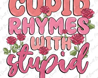 Even Cupid Needs a Margarita Png Sublimation Design Download, Happy ...