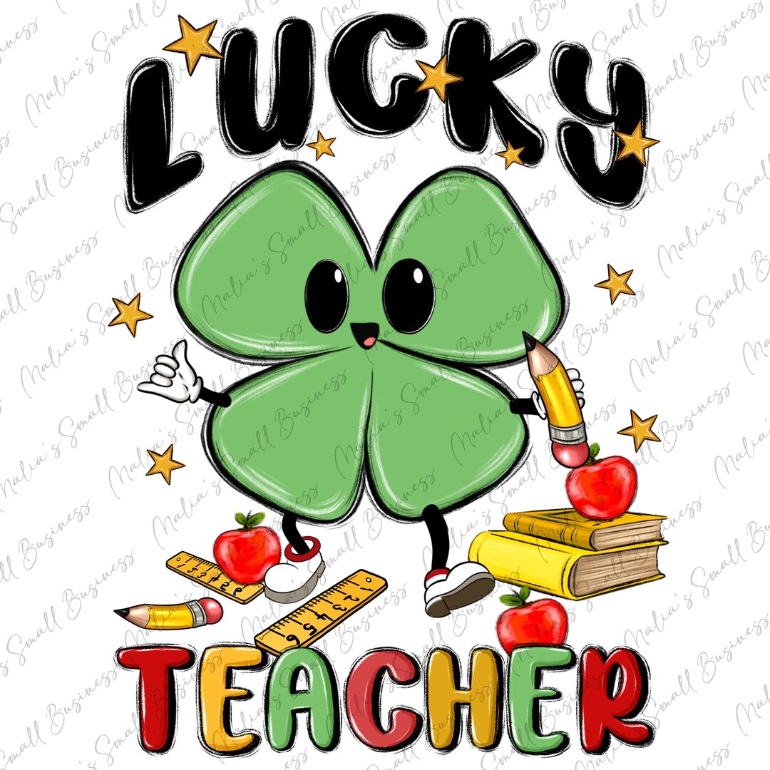 Lucky Teacher Png Sublimation Design Download, Happy St. Patrick's Day ...