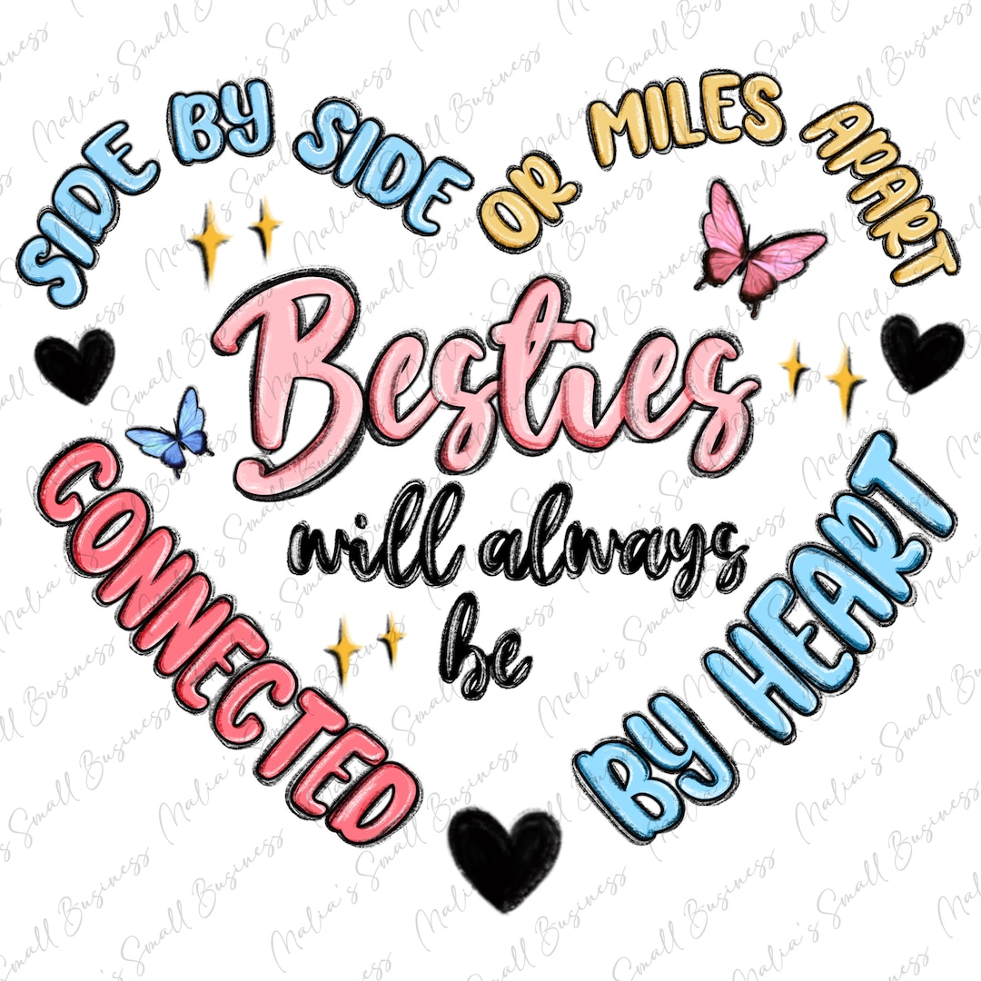 Besties Will Always Be Png Sublimation Design Download, Besties Png ...