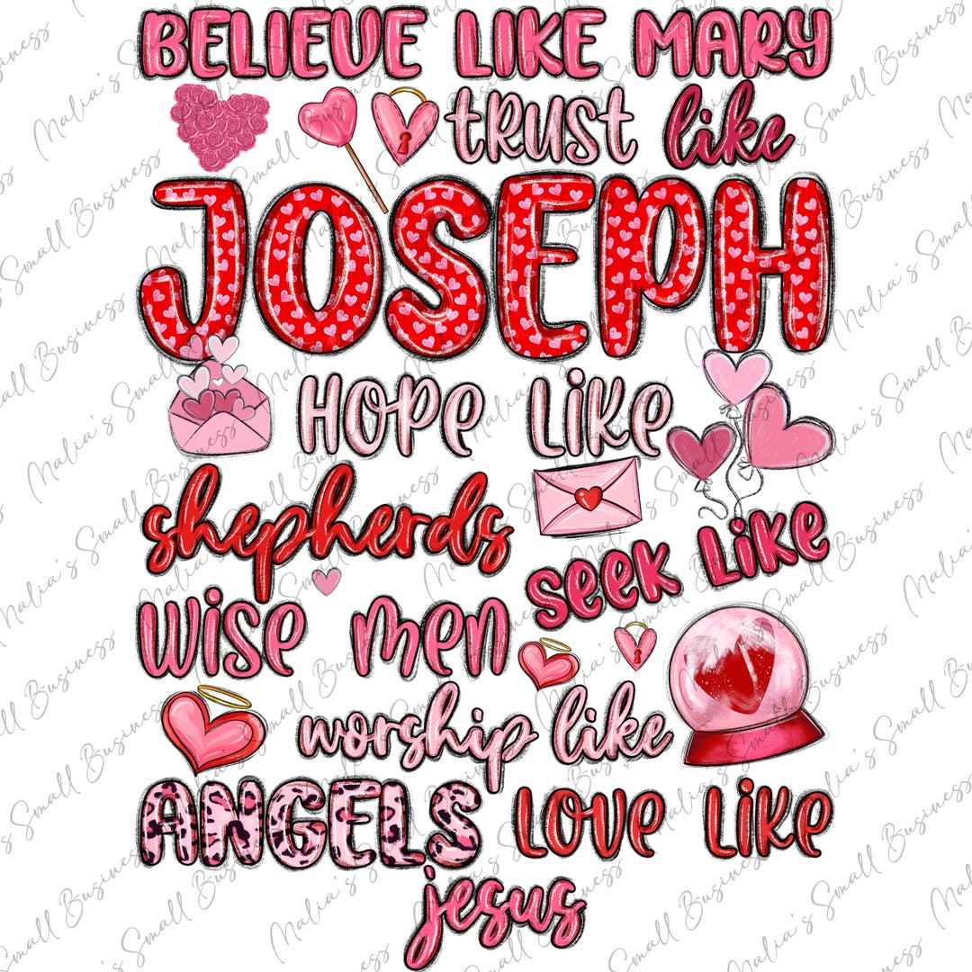 Believe Like Mary Trust Like Joseph Png Sublimation Design Download ...