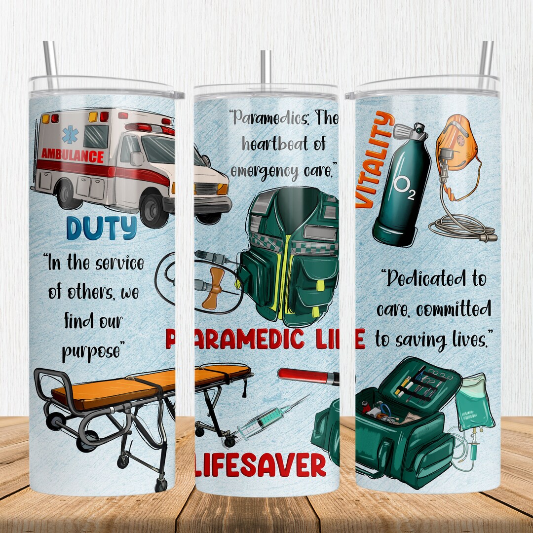 Paramedic Life 20 Oz Skinny Tumbler Png, Nurse Tumbler Wrap Png ...