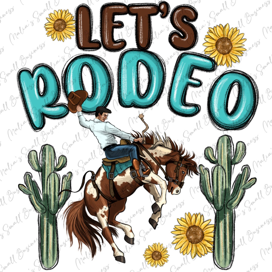 Let's Rodeo Png Sublimation Design Download, Western Cowboy Png, Rodeo ...