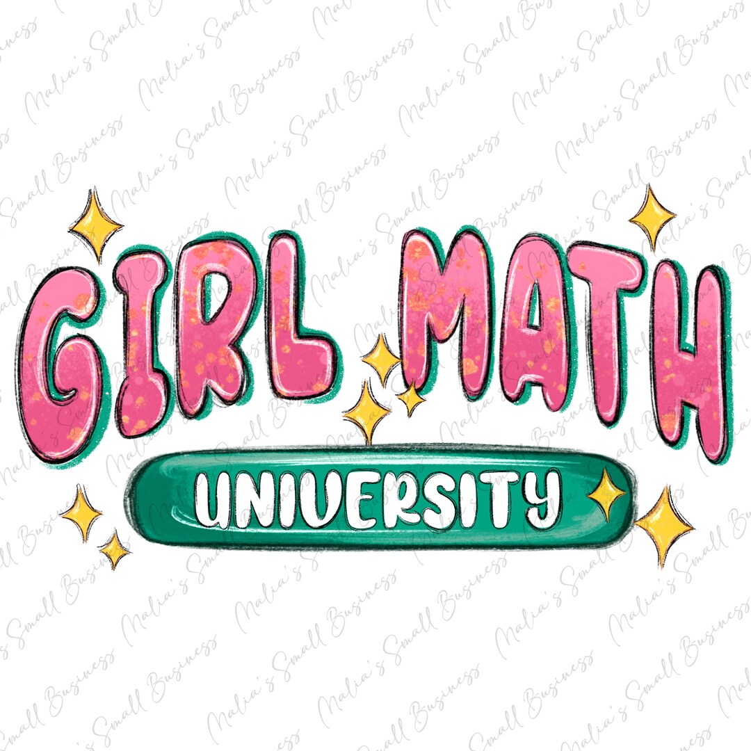 Girl Math University Png Sublimation Design Download, Humor Png, Funny ...