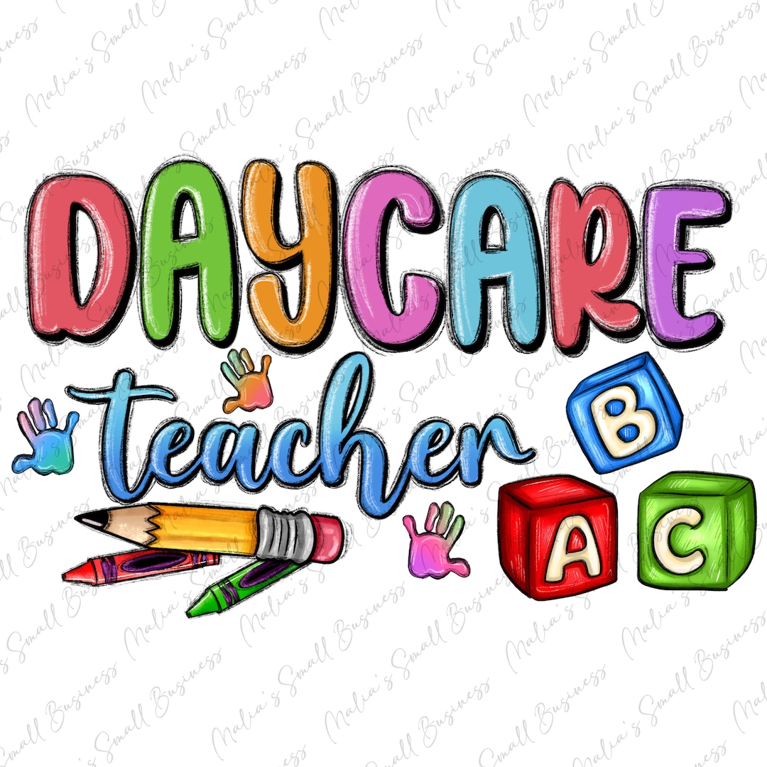 Daycare Teacher Png Sublimation Design Download, Daycare Png, Teacher's ...
