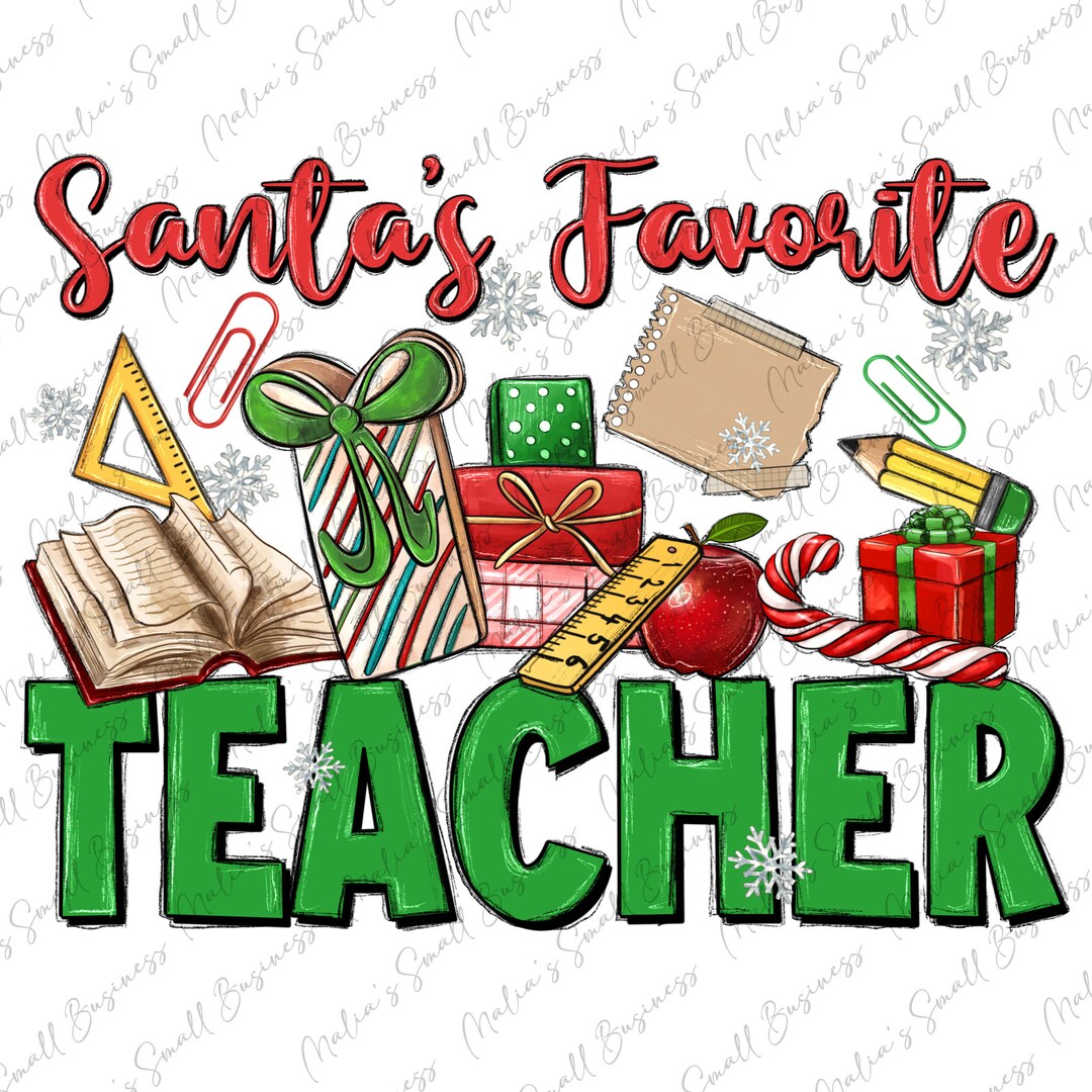 Santa's Favorite Teacher Png Sublimation Design Download, Merry ...