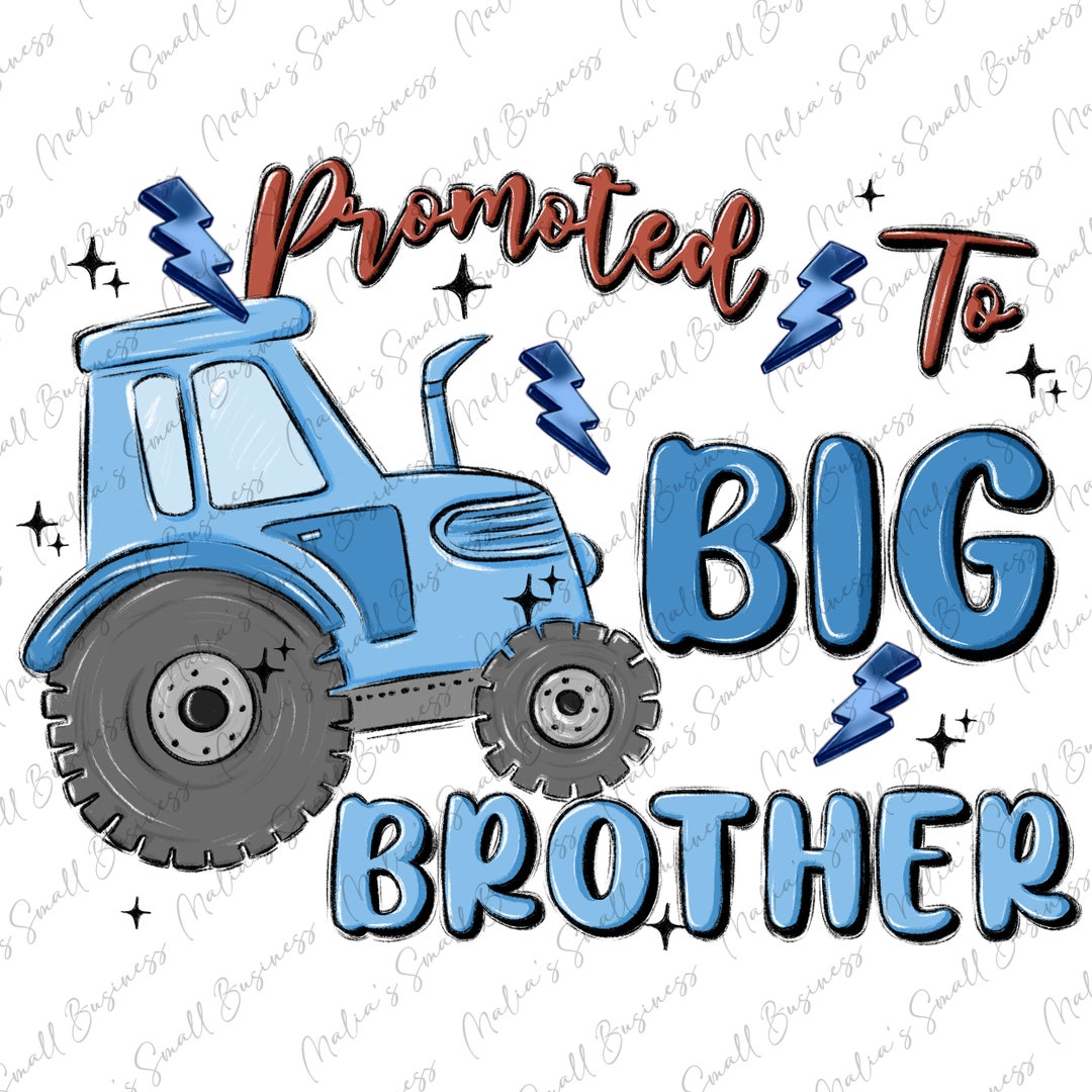 Promoted to Big Brother Png Sublimation Design Download, Sibling Png ...