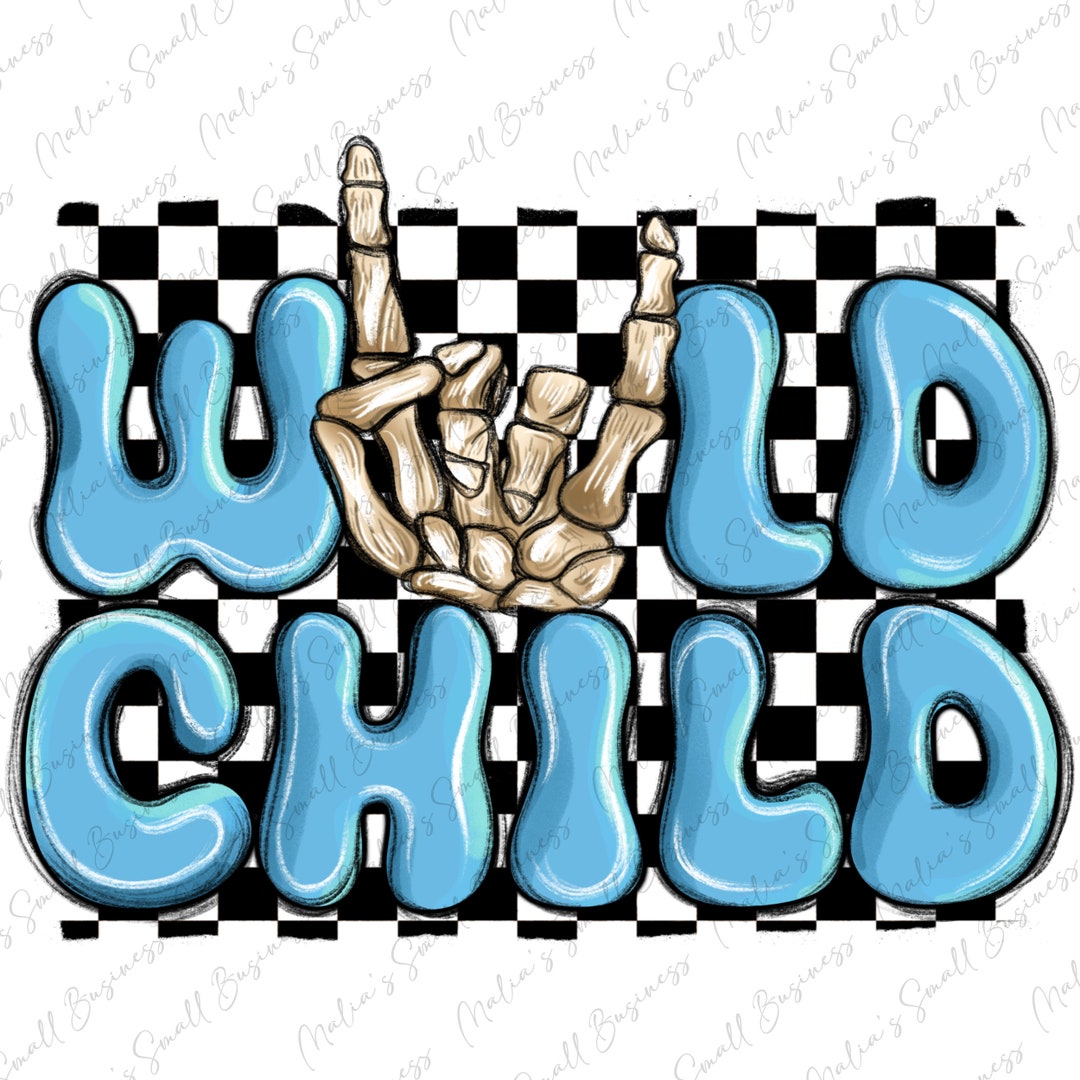 Wild Child Blue Skeleton Png Sublimation Design Download, Mother's Day ...