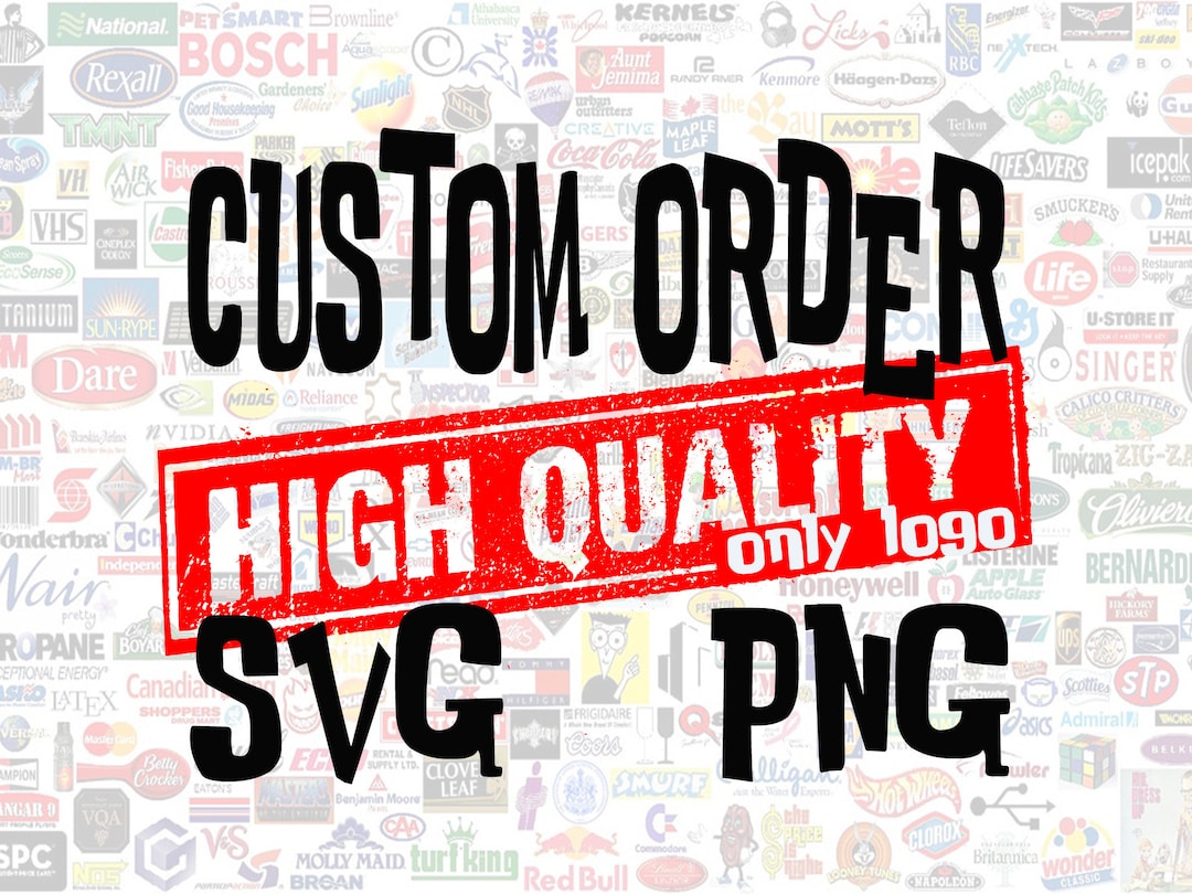 Custom SVG PNG, Custom Logo SVG Files for Cricut, Silhouette Cut File ...