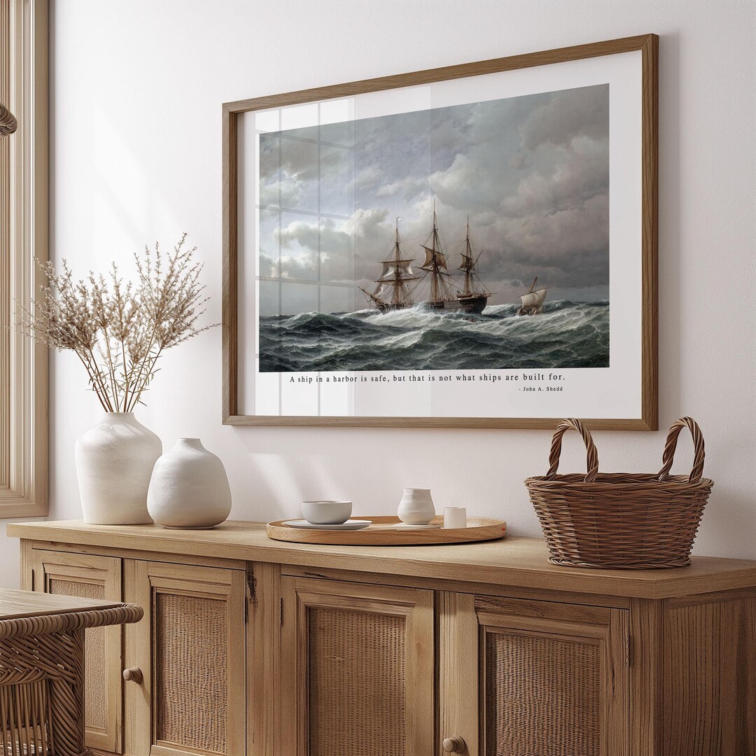 Ship at Sea Print: John A. Shedd Inspirational Quote (digital Download ...