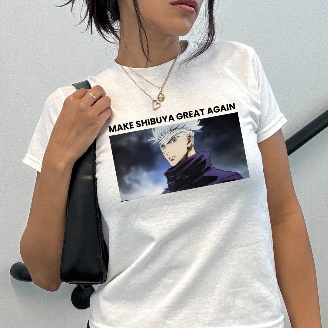 Make Shibuya Great Again Gojo Satoru Shirt, Jujutsu Kaisen Tshirt Baby ...