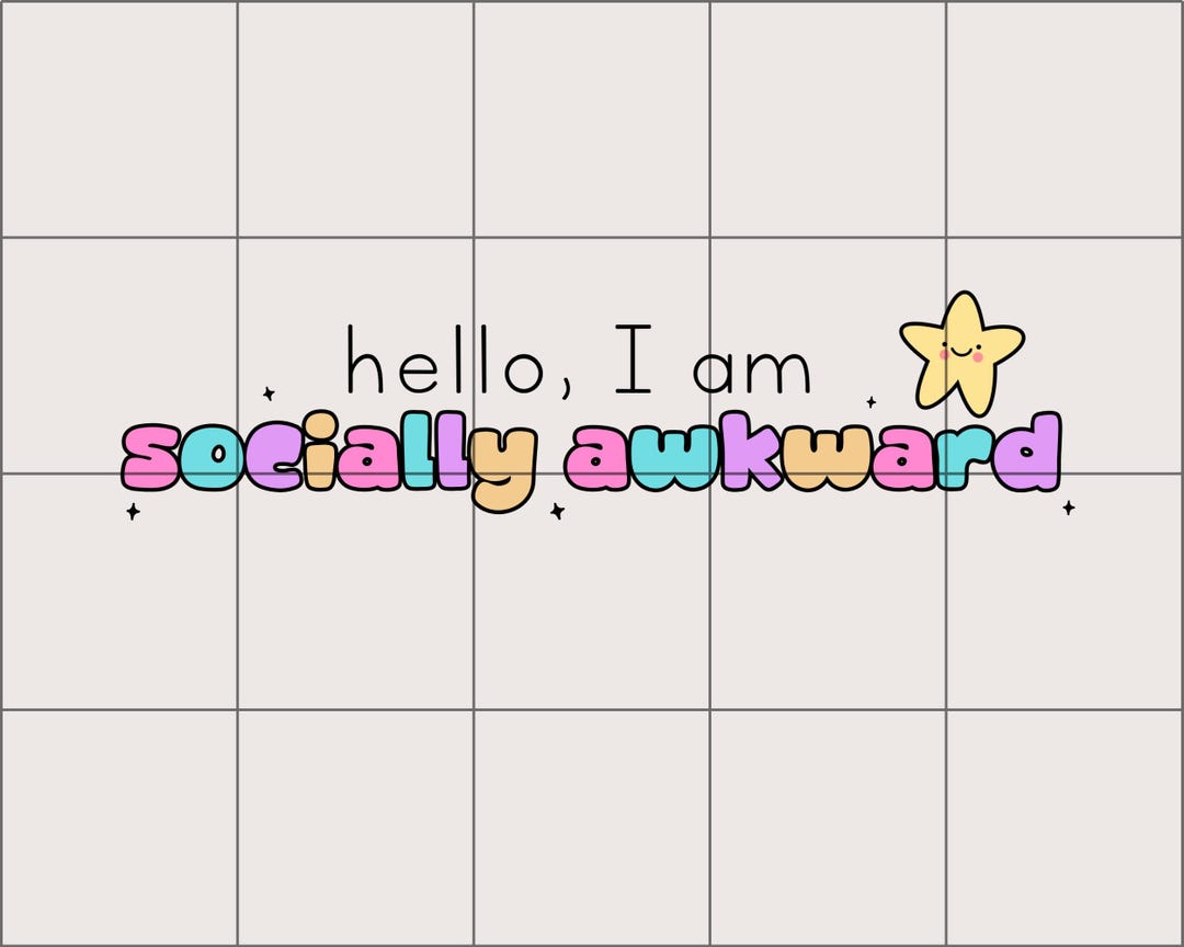 Socially Awkward Png Design | Hello I Am Png | Funny Mental Health Png ...