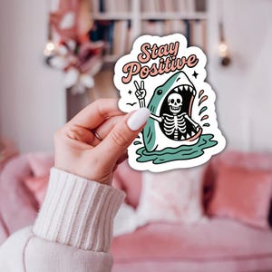 Stay Positive Skeleton Shark PNG: Funny Mental Health Sticker (digital ...