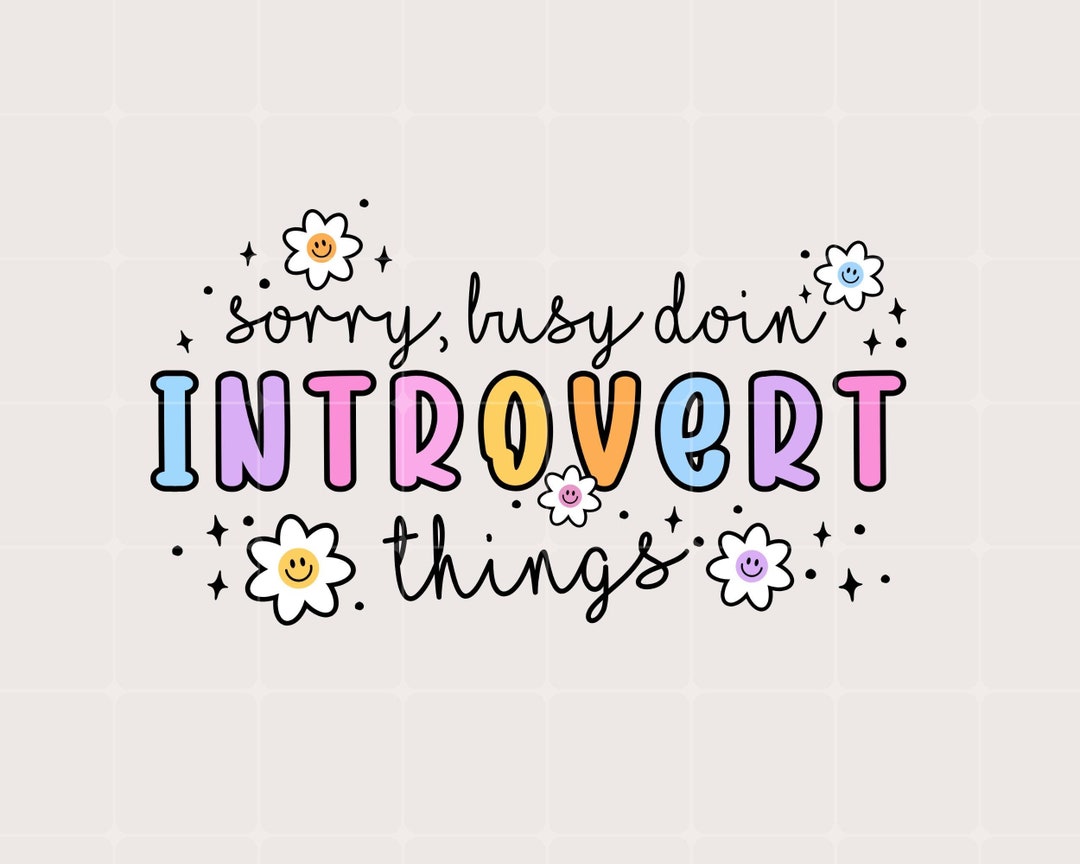 Introvert Things PNG Design: Funny Mental Health Sticker (digital ...