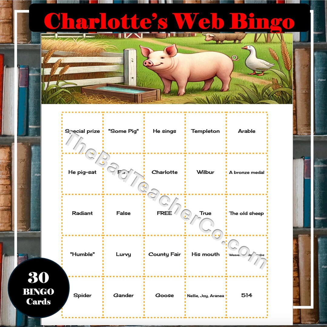 Charlotte's Web Bingo Game|30 BINGO Cards|30 Call Out Cards|4th-7th ...