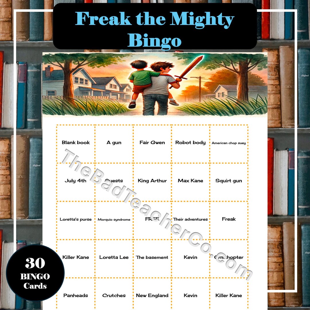 Freak the Mighty Bingo Game| 30 BINGO Cards| 30 Call Out Cards| 6th-8th ...