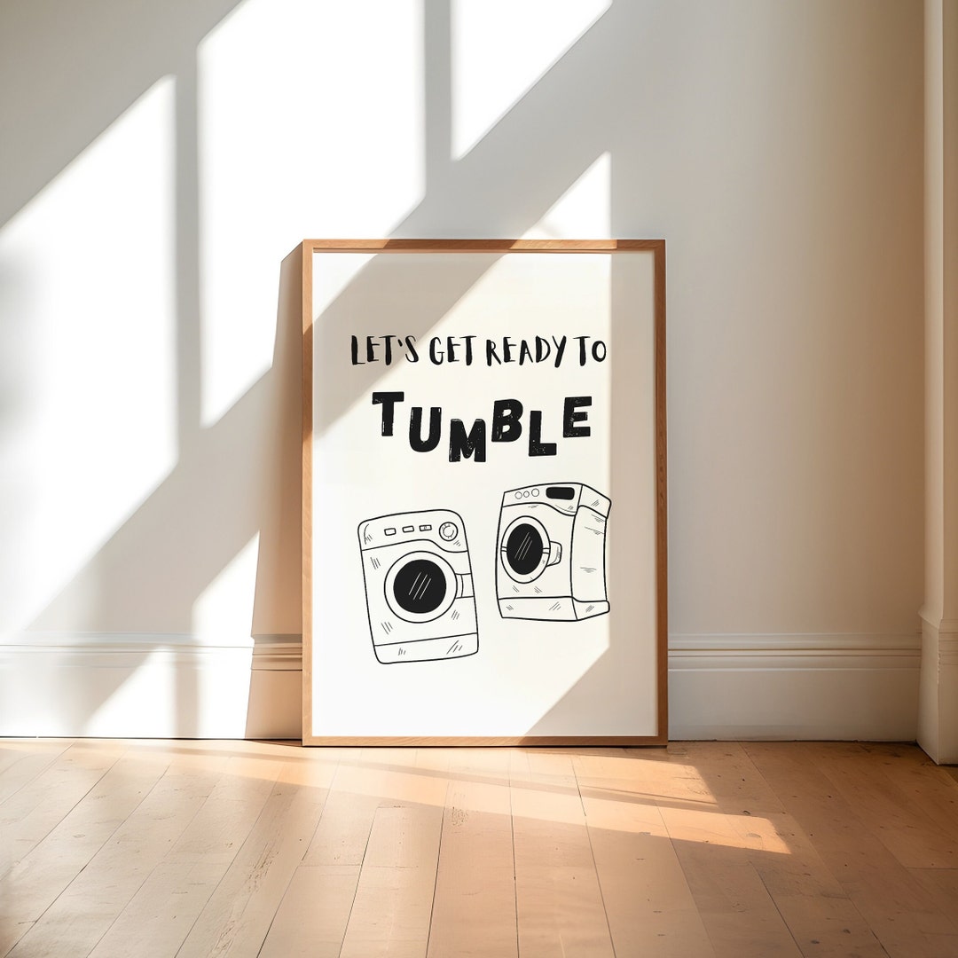 Let's Get Ready to Tumble, Laundry Room Printable, Laundry Quote Wall ...