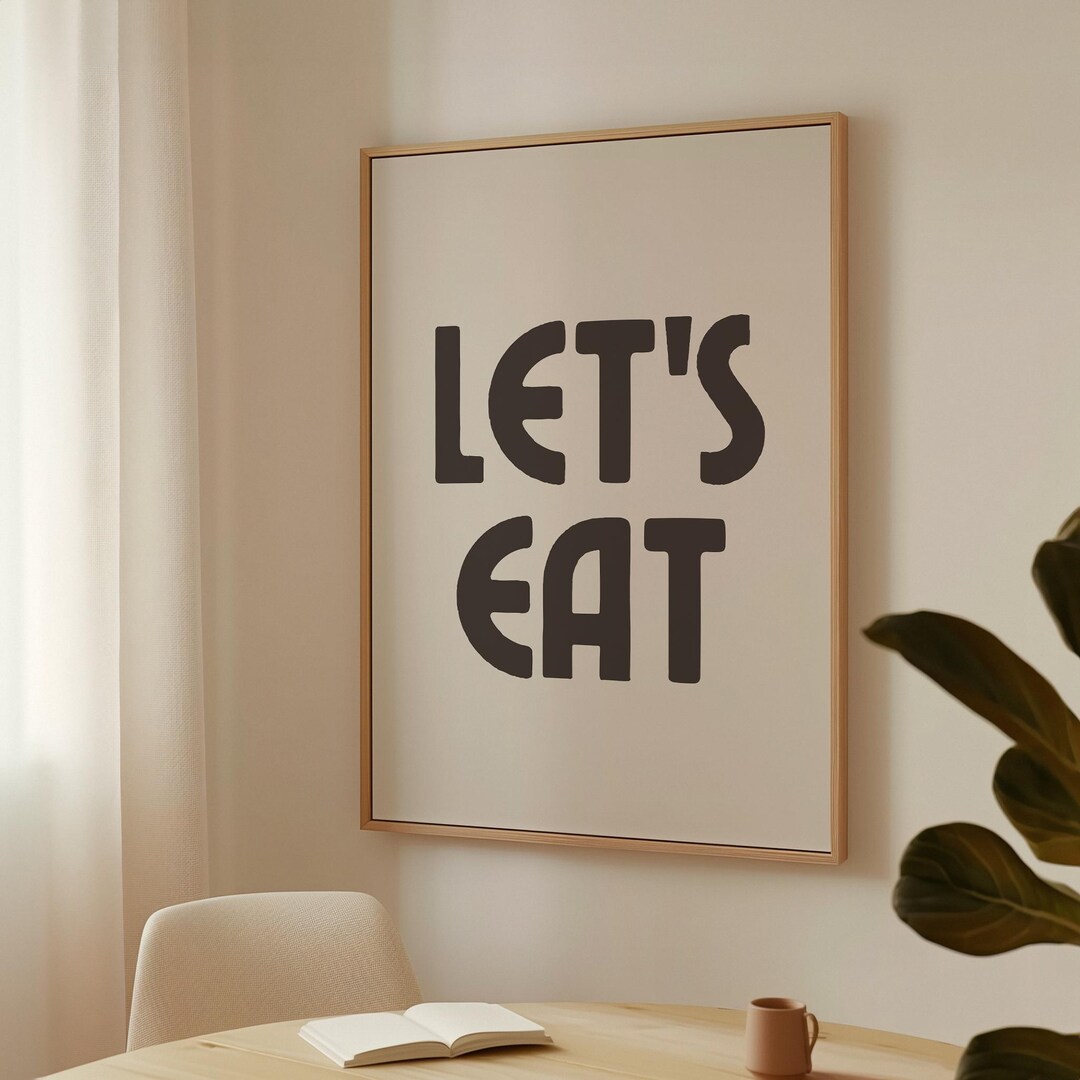 Let’s Eat Wall Art, Kitchen Print Wall Art, Dining Room Wall Art ...
