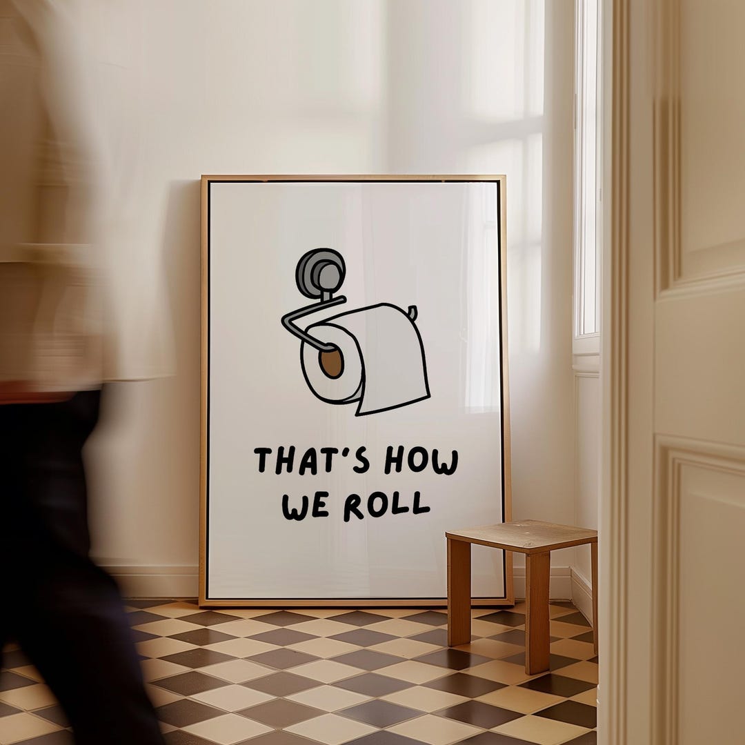 That's How We Roll, Bathroom Quote Wall Art, Bathroom Printable, Funny ...