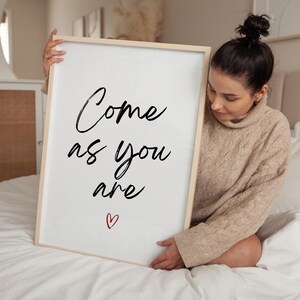 Come as You Are, Printable Wall Art, Inspirational Wall Art, Entryway ...