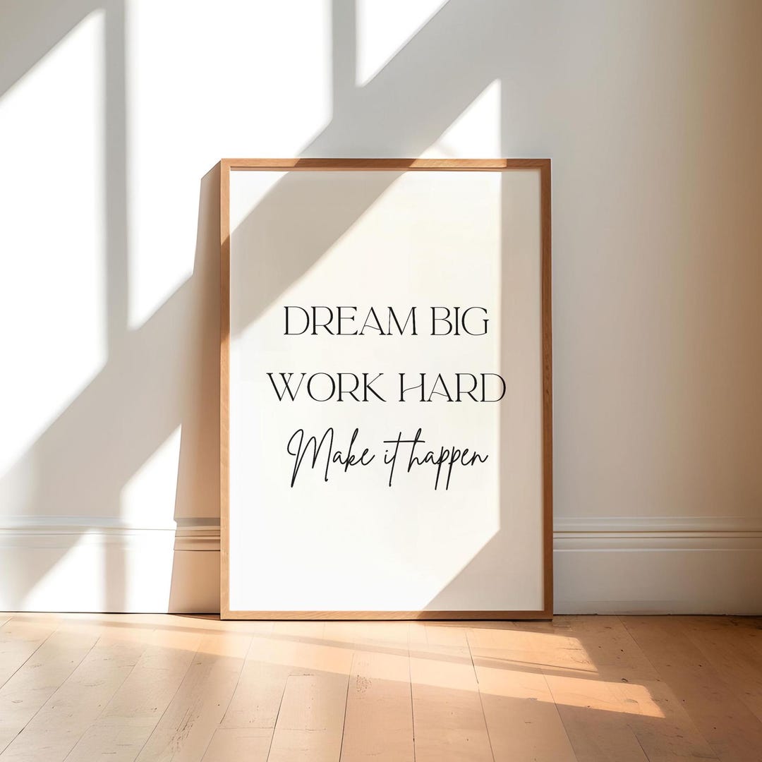 Dream Big, Work Hard Printable, Motivational Wall Art, Inspirational ...