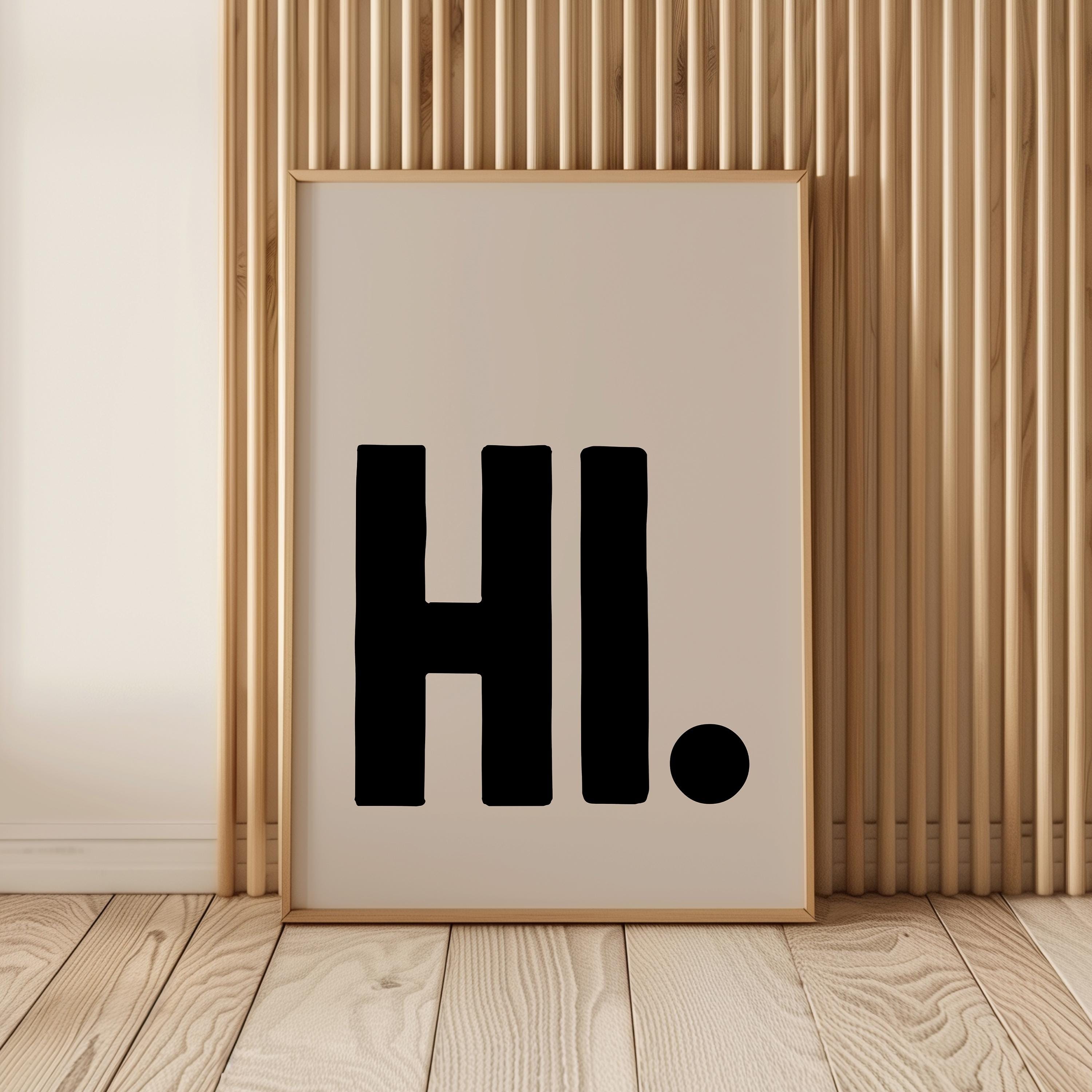 Hi Printable Wall Art, Hi Poster, Entryway Wall Art, Entryway Print ...