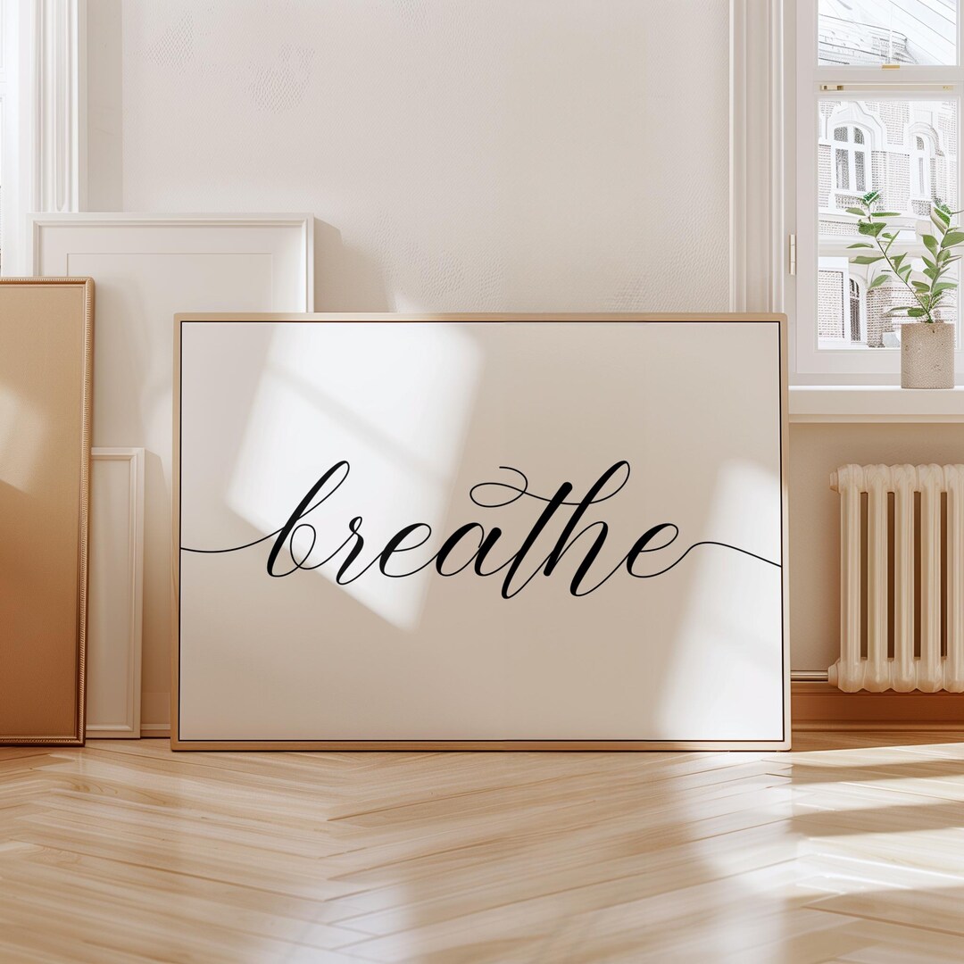 Breath Printable Wall Art, Breath Poster, Relax Printable, Yoga Wall ...