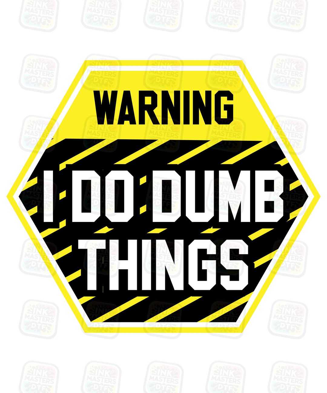 Warning I Do Dumb Things Funny Rude Humor DTF Transfer Ready to Press ...