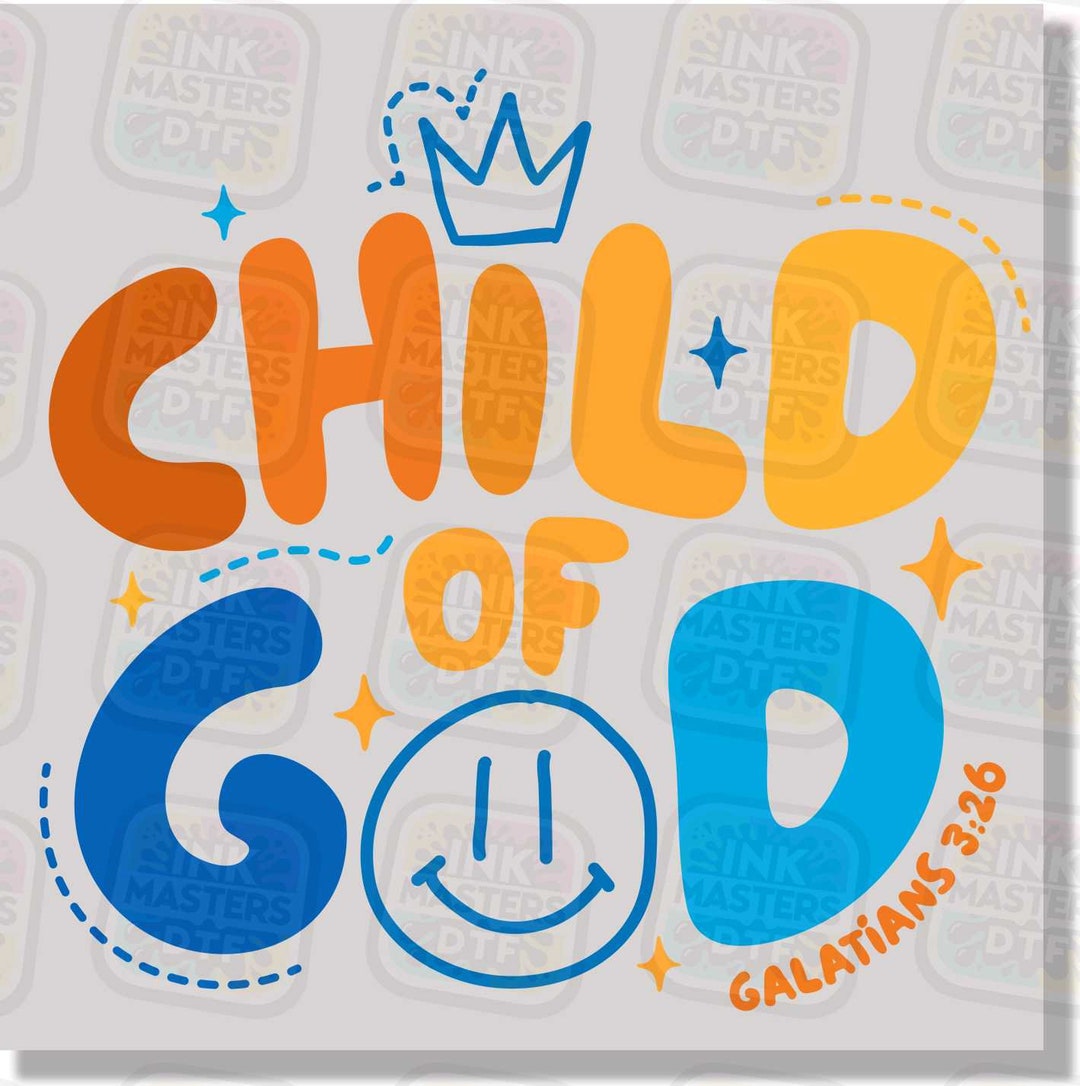 Child of God DTF Transfer - Etsy