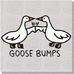 Goose Bumpers Funny DTF Transfer Funny Shirt Custom Shirt Gift for Him ...