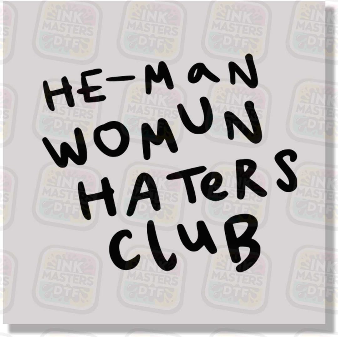He-man Womun Haters Club DTF Transfer - Etsy