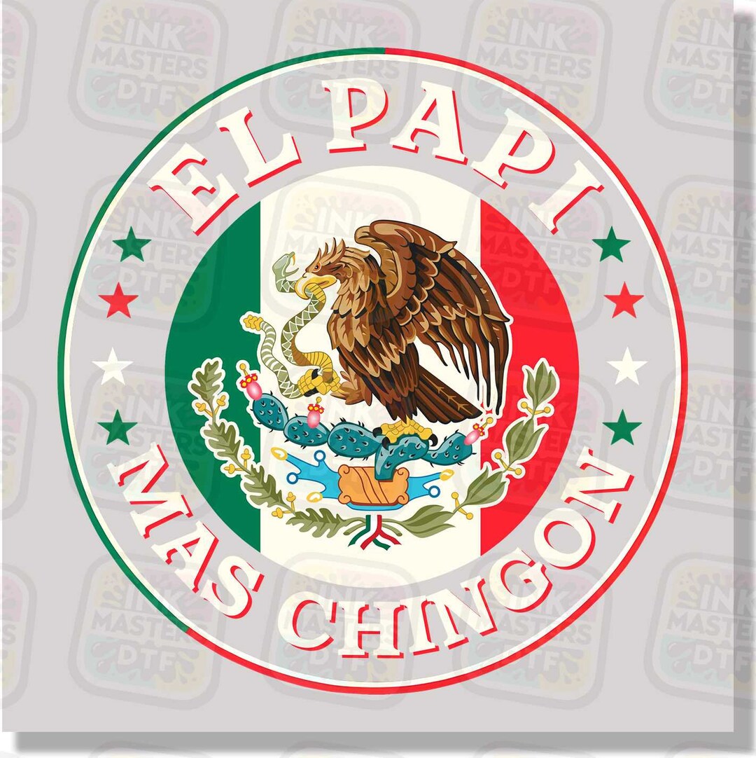 El Papi Mas Chingon DTF Transfer - Etsy