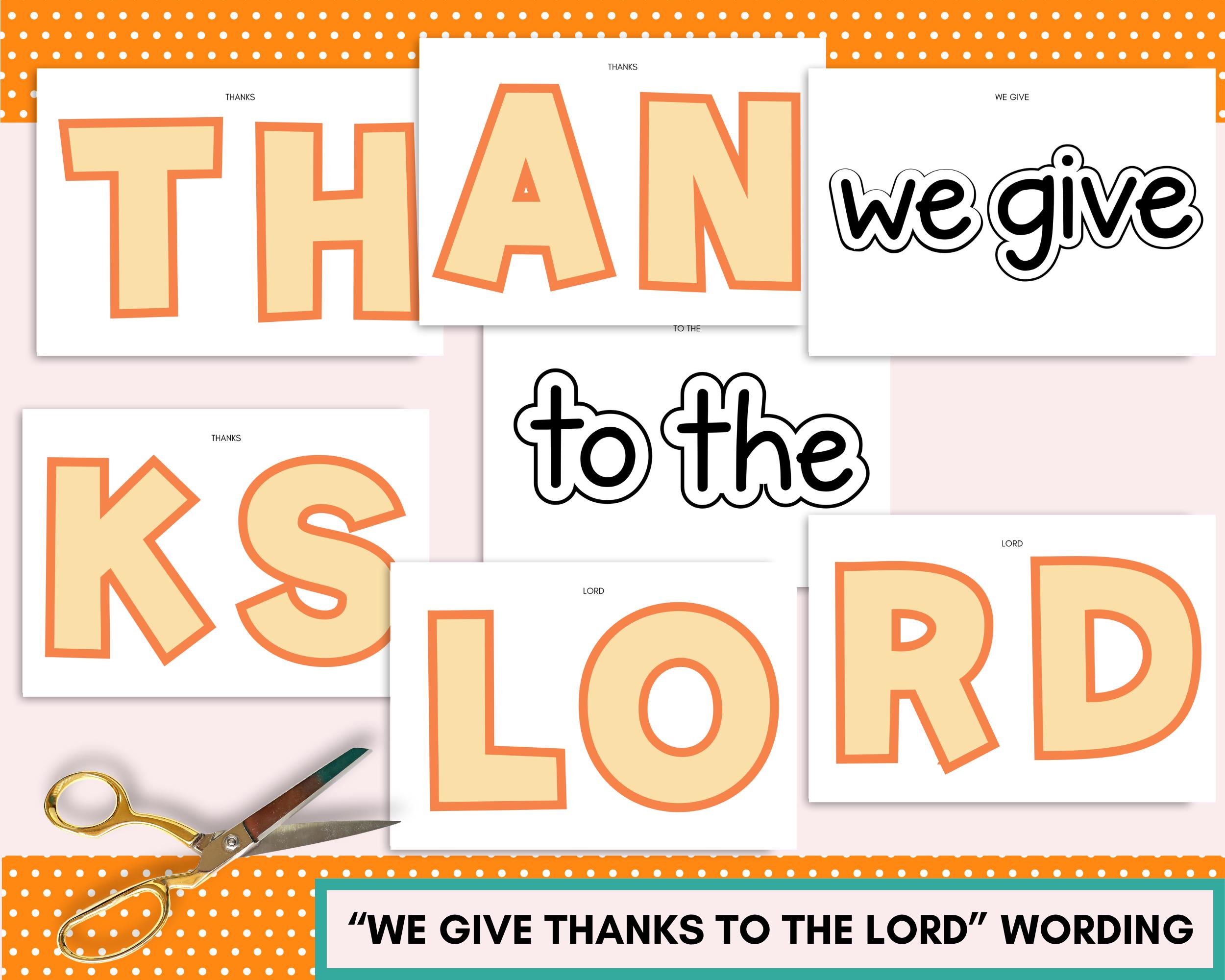 Printable Give Thanks to the Lord Bulletin Board Kit, Thanksgiving ...