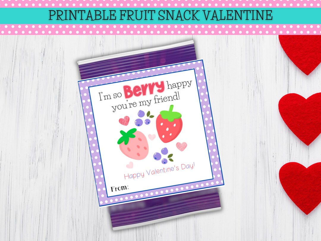 Berry Happy We're Friends Printable Fruit Snack Valentine Tags ...