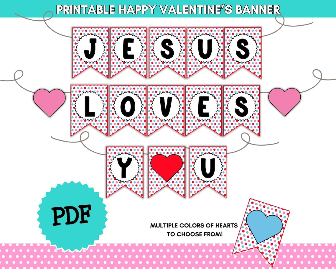 Printable Jesus Loves You Banner, Christian Valentine, Christian ...