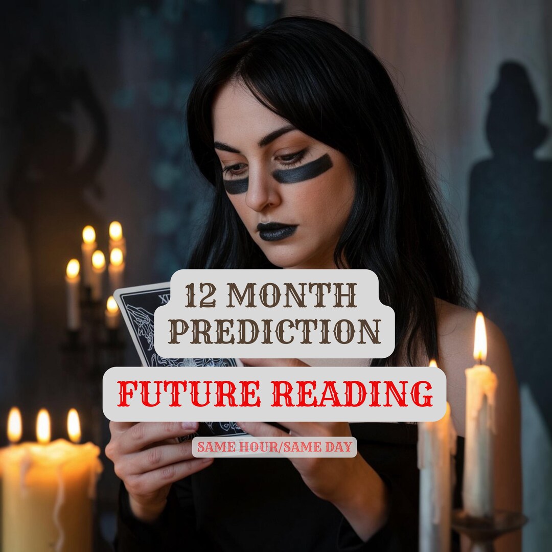 12 Month Future Predictions, Future Psychic Reading, Future Psychic ...