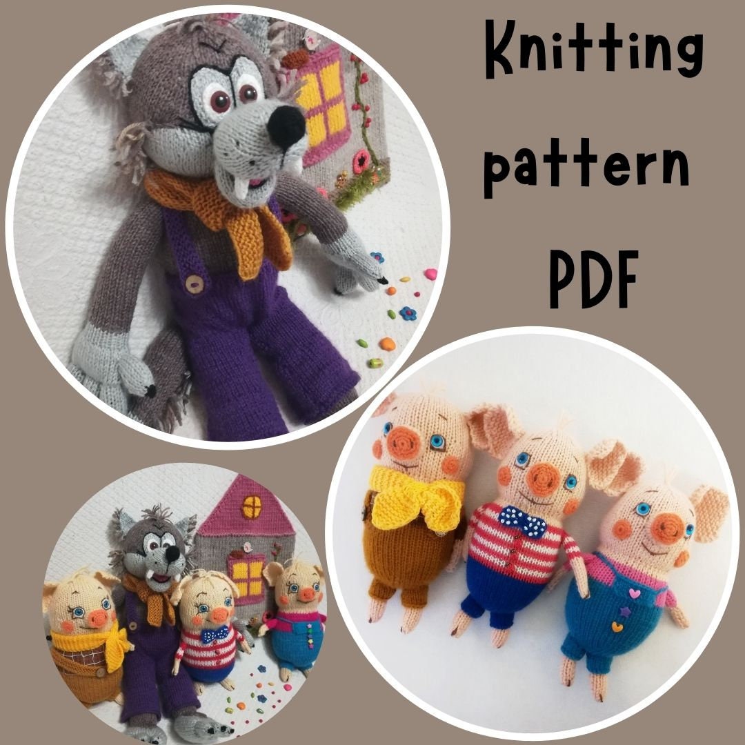 Bundle Toy Knitting Pattern Big Bad Wolf and the Three Little Pigs - Etsy