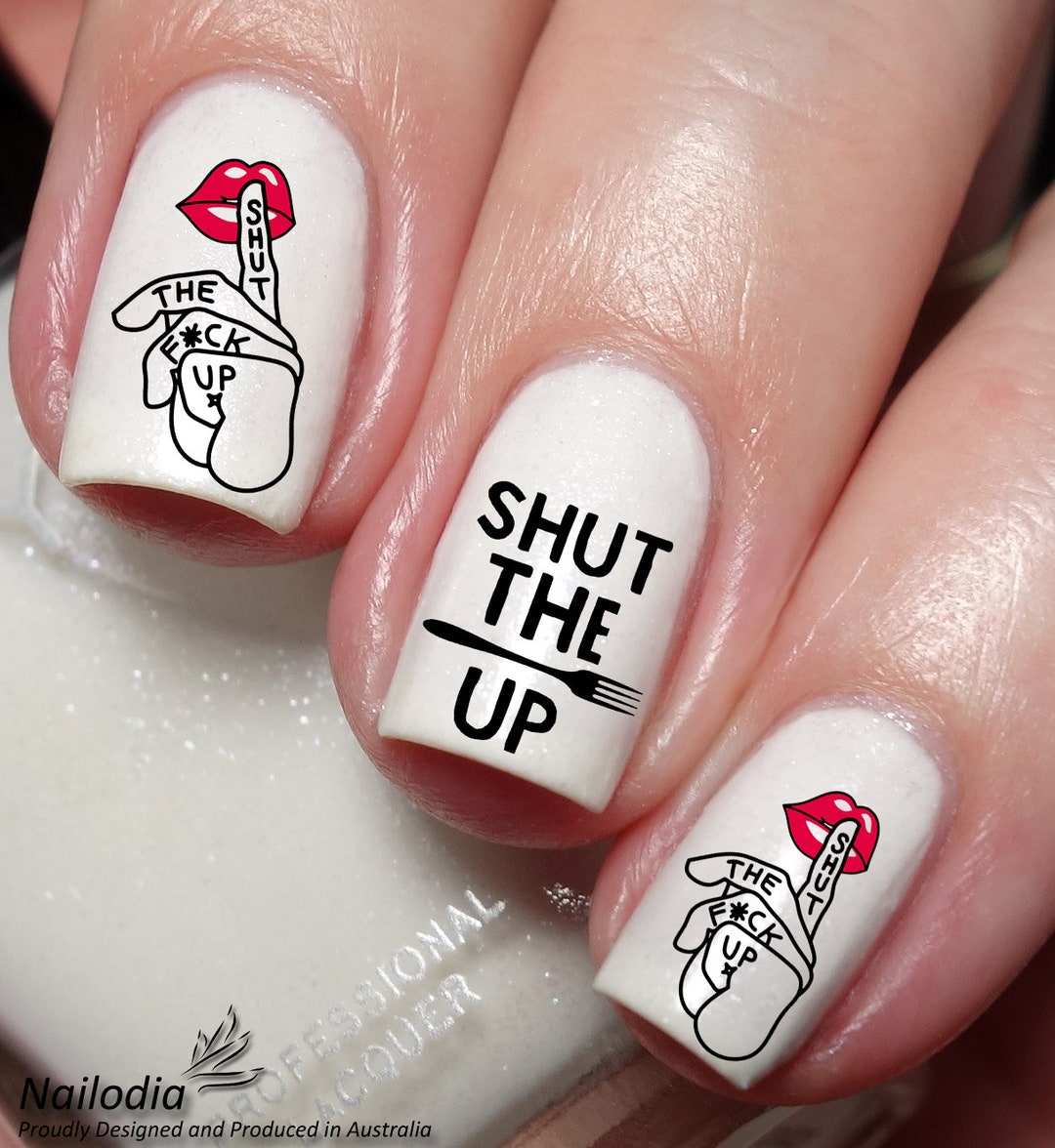 Funny Shut the Fuck up Nail Art Decal Sticker - Etsy