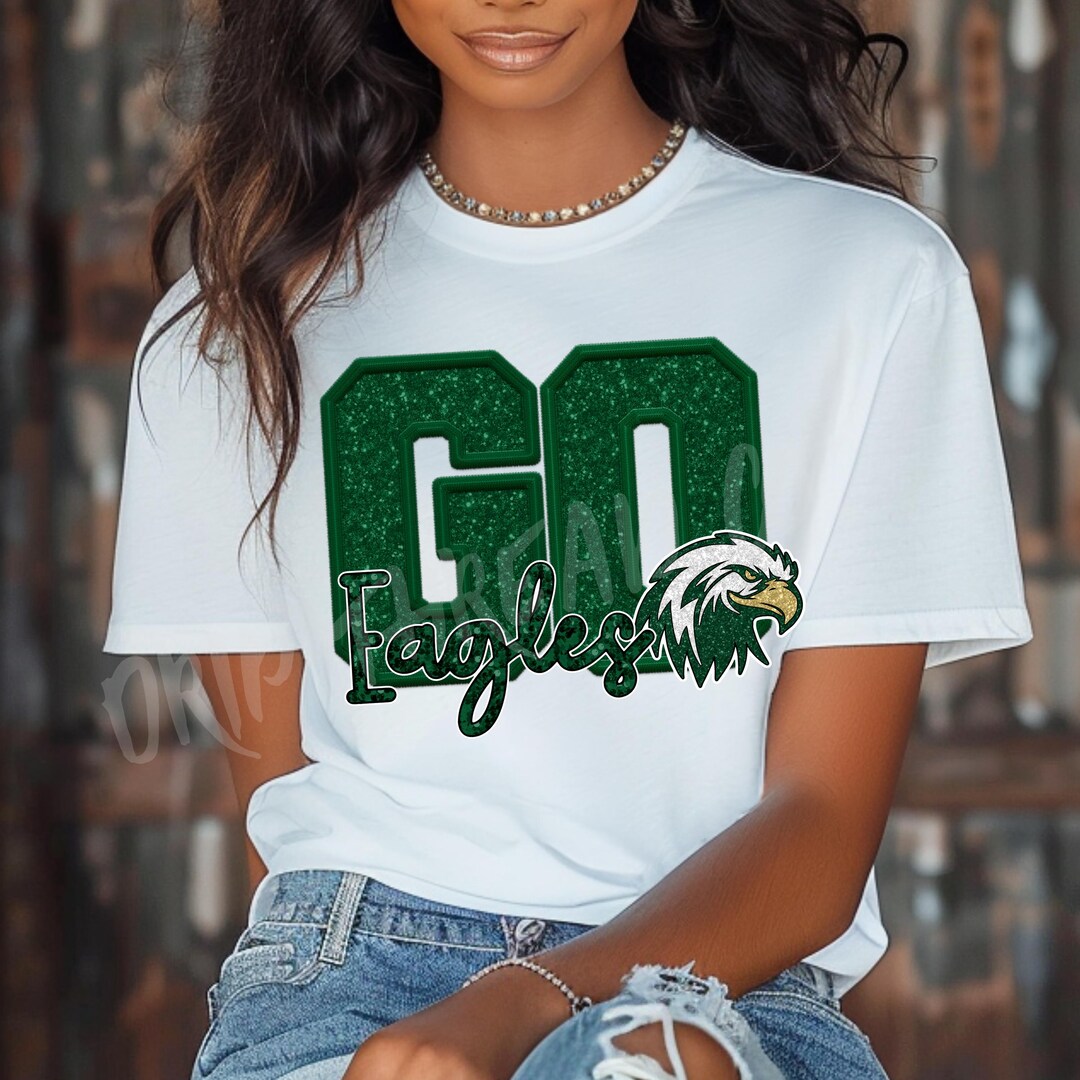 GO Eagles Green Eagles Font Tshirt/prosper/green GO Faux Glitter/faux ...
