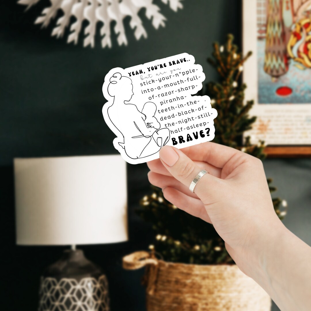 Funny Breastfeeding Mom Sticker, Relatable, Baby Teeth, Gifts for Her ...