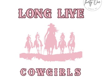 Long Live Cowgirls SVG, JPG, PNG Instant Download - Etsy