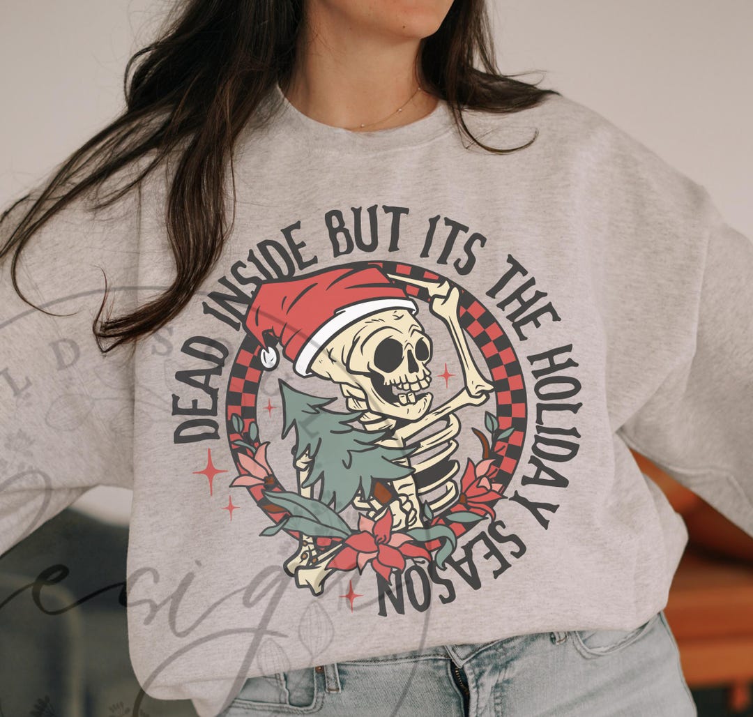 Dead Inside Skeleton Christmas PNG, Retro Christmas Png, Funny ...