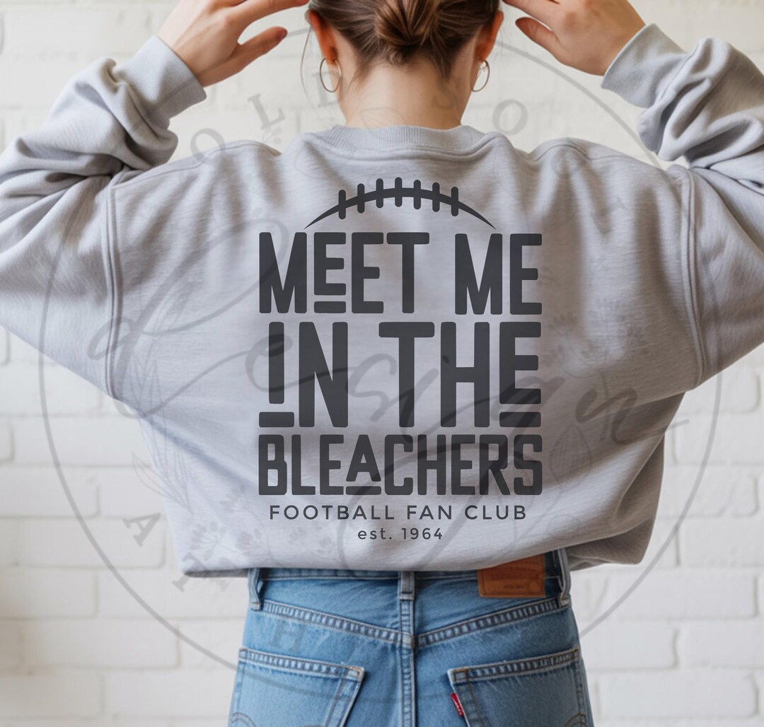 Meet Me in the Bleachers SVG PNG, Football Svg, Football Mama Svg ...