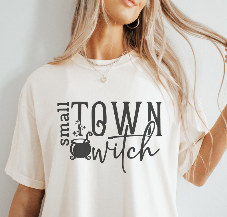 Small Town Witch SVG PNG, Witchy Woman Svg, Witch Svg, Halloween Shirt ...