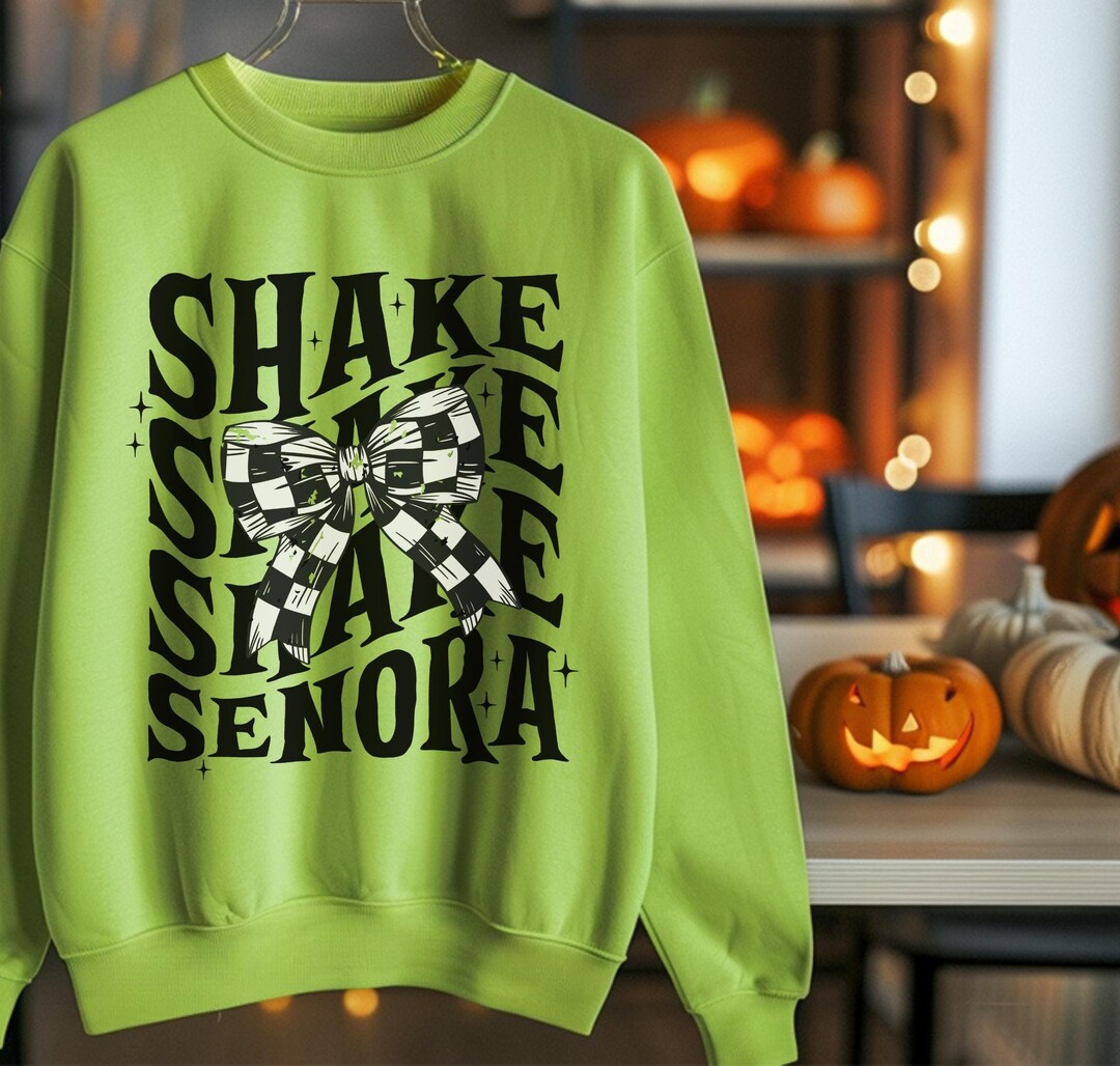 Shake Shake Shake Senora PNG, Never Trust the Living Png, Halloween Png ...