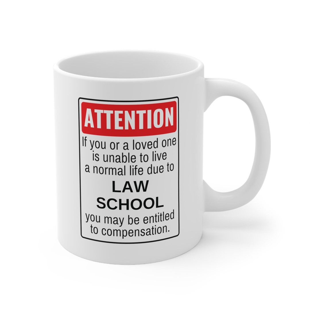 Law School Gift, Law School Mug, Funny Law School Mug, Attorney Gift ...