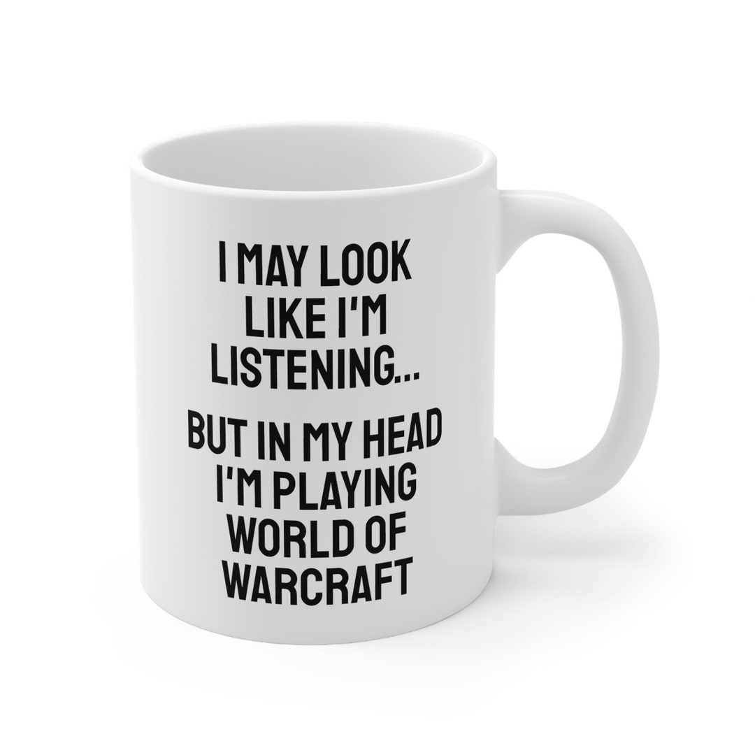 World of Warcraft Gift, World of Warcraft Mug, World of Warcraft Gamer ...