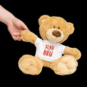 Slay the Day Motivational Teddy Bear - Etsy